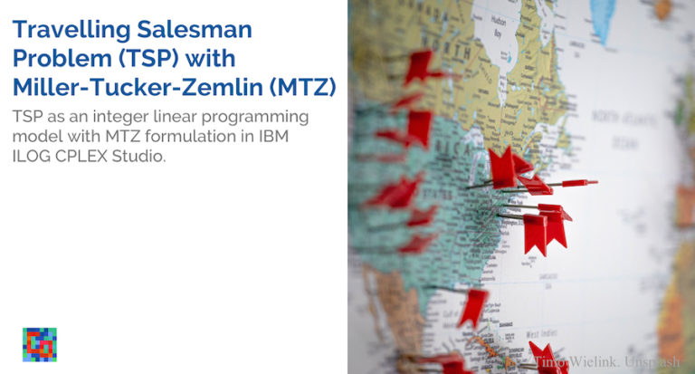 Traveling Salesman Problem (TSP) with Miller-Tucker-Zemlin (MTZ) in CPLEX/OPL – CoEnzyme
